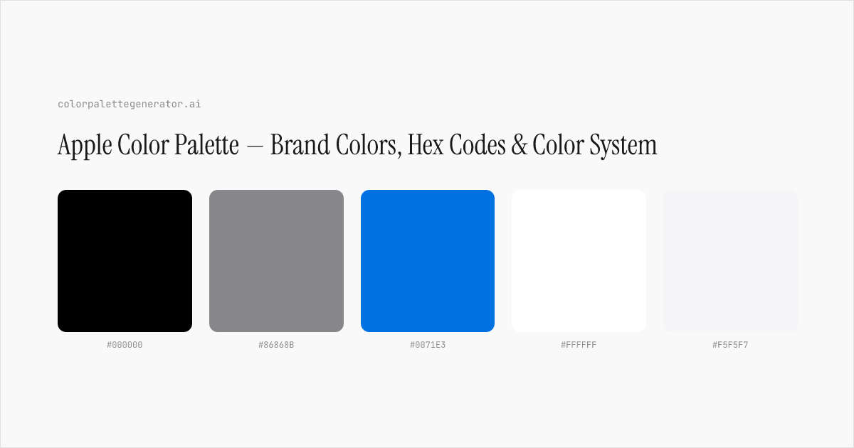 Apple Color Palette — Brand Colors, Hex Codes & Color System