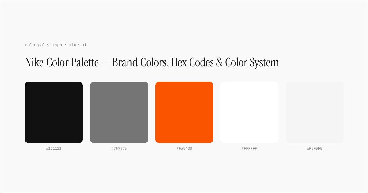 Nike Color Palette — Brand Colors, Hex Codes & Color System