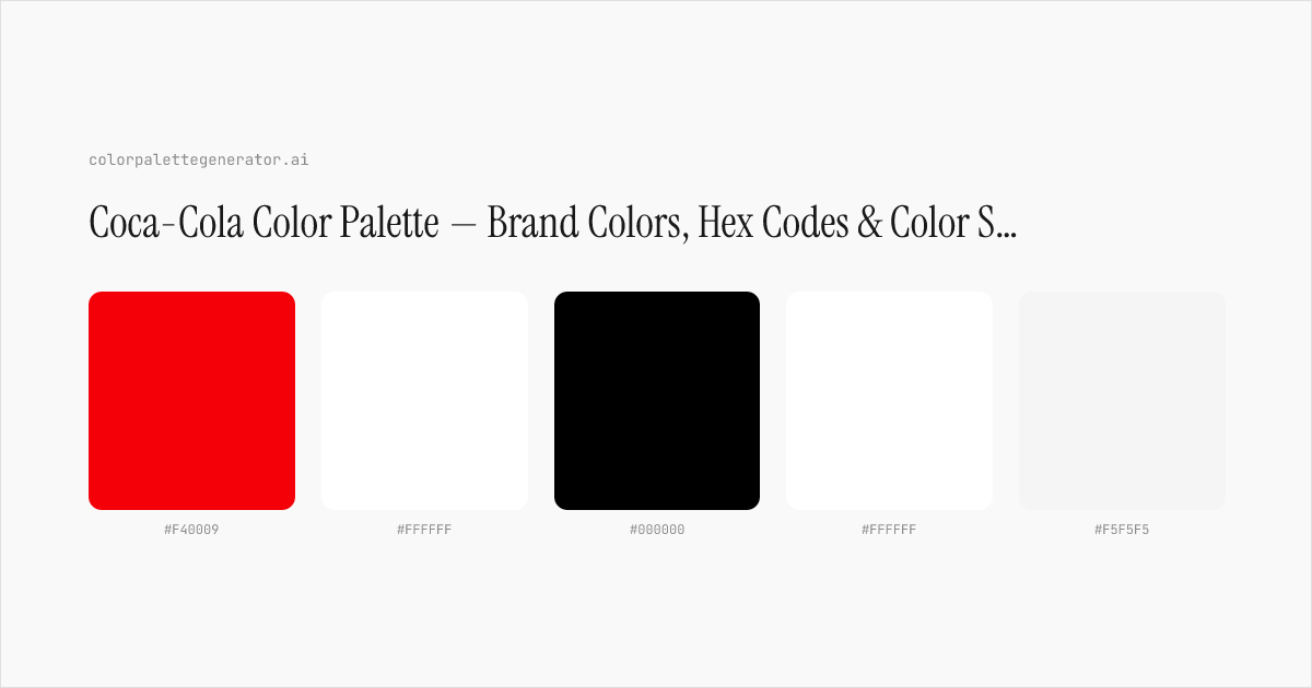 Coca-Cola Color Palette — Brand Colors, Hex Codes & Color System